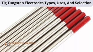 Tig Tungsten Electrodes Types, Uses, And Selection